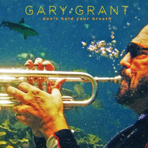 Play Don't Hold Your Breath by Gary Grant on Amazon Music