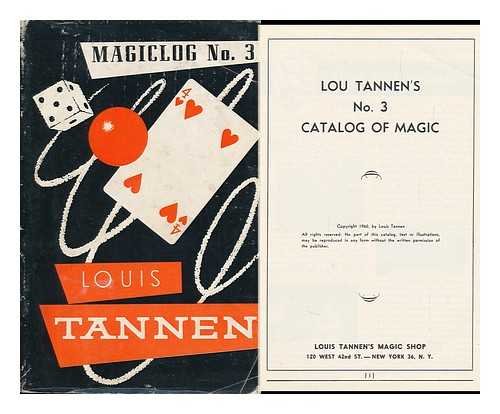 Lou Tannen's No.3 Catalog of Magic: Lou (Louis) Tannen: Amazon.com: Books