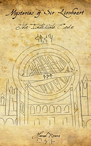 Amazon.com: Mysteries of Sir Lionheart: The Intricate Code eBook ...
