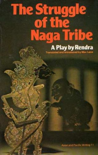 The Struggle of Naga Tribe: A Play: 11 (Asian & Pacific writing ...