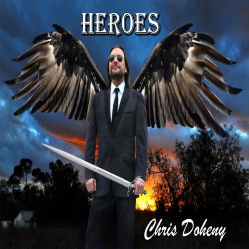Amazon.com: Heroes : Chris Doheny: Digital Music
