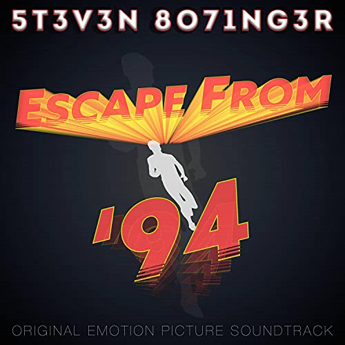 Play Escape From '94 (Original Emotion Picture Soundtrack) by Steven ...
