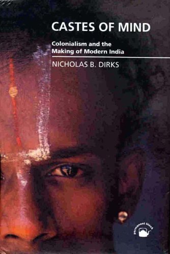 Buy Castes of Mind: Colonialism and the Making of Modern India Book ...