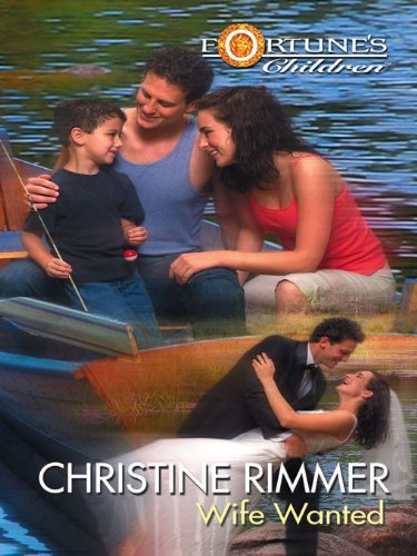 Wife Wanted (Fortune's Children Book 8) eBook : Rimmer, Christine ...