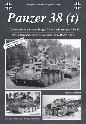 Panzer 38 (t): Die leichten Panzerkampfwagen 38 (t) Ausführungen A bis ...