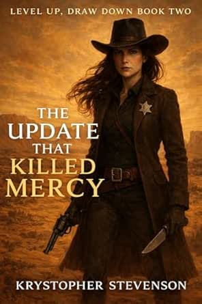 Amazon.com: The Update That Killed Mercy (Level Up, Draw Down Book 2 ...