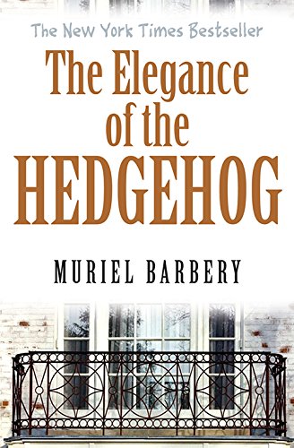 Buy The Elegance of the Hedgehog Book Online at Low Prices in India ...