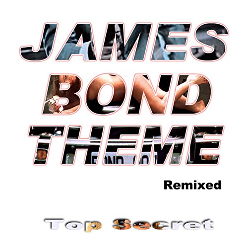 Amazon Music UnlimitedでTop SecretのJames Bond Theme Remixedを