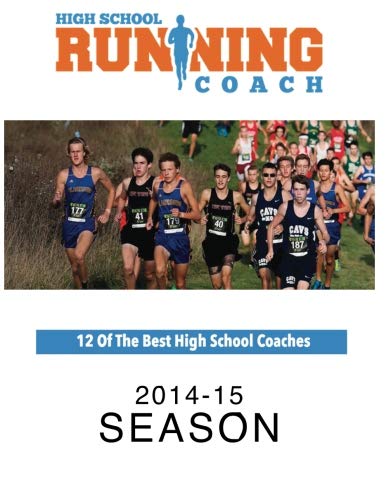 High School Running Coach 2014-15 Season: Johnson, Jay: 9780692619056 ...