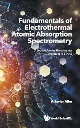 Fundamentals Electrothermal Atomic Absorption Spectrometry: Aller A ...