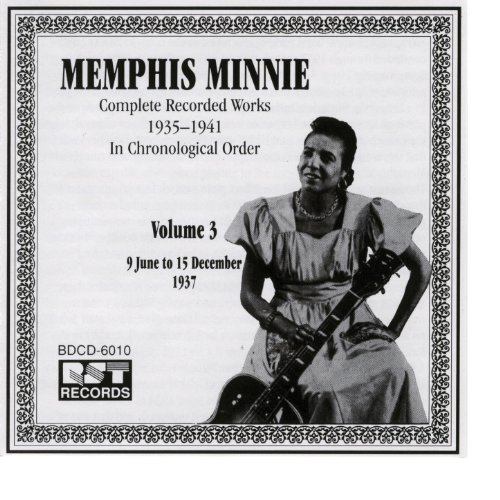 Play Memphis Minnie Vol. 3 (1937) by Memphis Minnie on Amazon Music