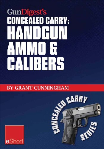 Amazon.com: Gun Digest’s Handgun Ammo & Calibers Concealed Carry eShort ...