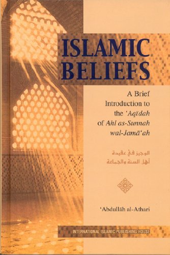 Islamic Beliefs (iiph): Abdullah A. Hamid al-Athari, Nasiruddin al ...