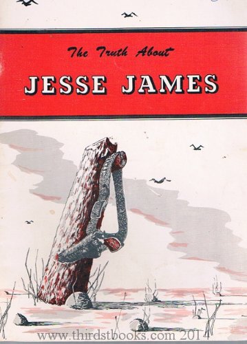 The Truth about Jesse James: a Post-Mortem Presentation: Phyllis Argall ...