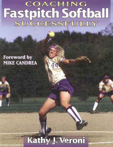 Buy Coaching Fastpitch Softball Successfully (Coaching Successfully S ...