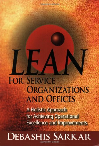 Buy Lean for Service Organizations and Offices: A Holistic Approach for ...