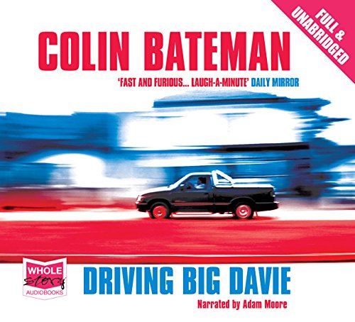 Driving Big Davie: Amazon.co.uk: Colin Bateman: 9781407422008: Books