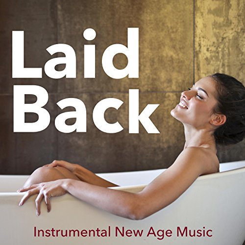 Amazon.com: Laid Back - Instrumental New Age Music for Deep Emotions ...