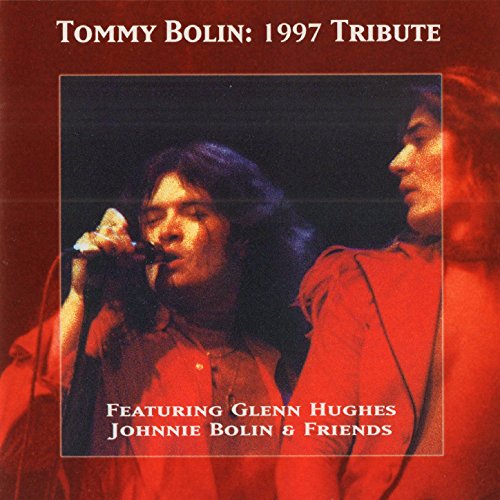 Amazon MusicでTOMMY BOLINのTribute 1997 with Glenn Hughes & Johnnie Bolin ...