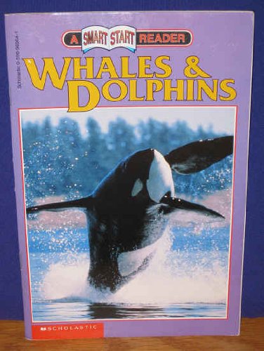 Whales & dolphins (Smart start reader): Wood, Bobi Morgan ...