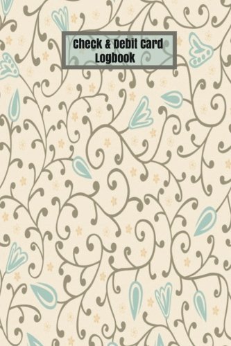 Check And Debit Card Log Book: 6 Column Personal Checking Account ...