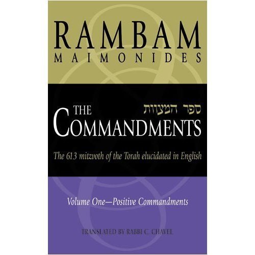The Commandments: The 613 Mitzvoth of the Torah elucidated in English ...
