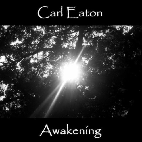 Play Awakening by Carl Eaton on Amazon Music