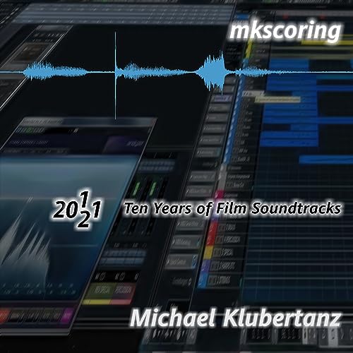 Amazon Music - Michael KlubertanzのMkscoring - 10 Years of Film ...