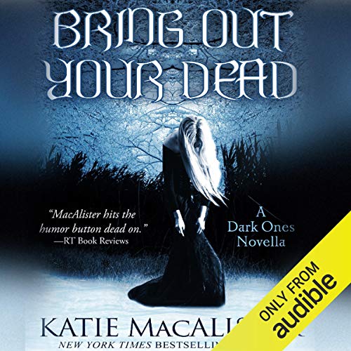 Amazon.com: Bring Out Your Dead: Dark Ones (Audible Audio Edition ...