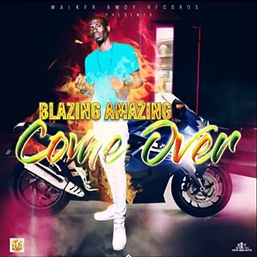 Play Come Over by Blazing Amazing on Amazon Music
