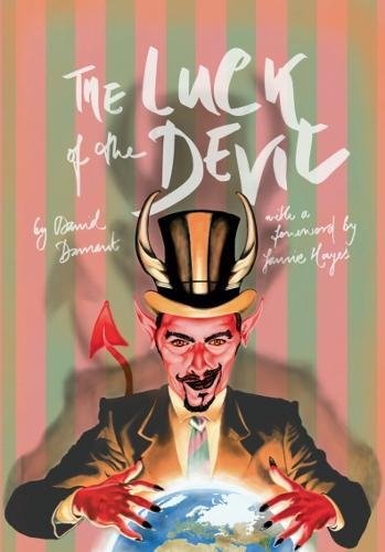 The Luck of the Devil: Damant, David: 9780993197550: Amazon.com: Books