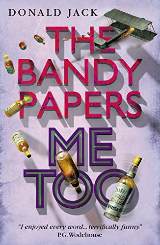 Me Too (The Bandy Papers Book 5): Amazon.co.uk: Donald Jack ...
