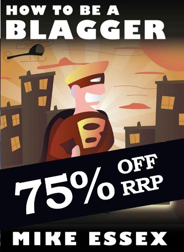 How to Be A Blagger: 2nd Edition eBook : Essex, Mike: Amazon.ca: Kindle ...