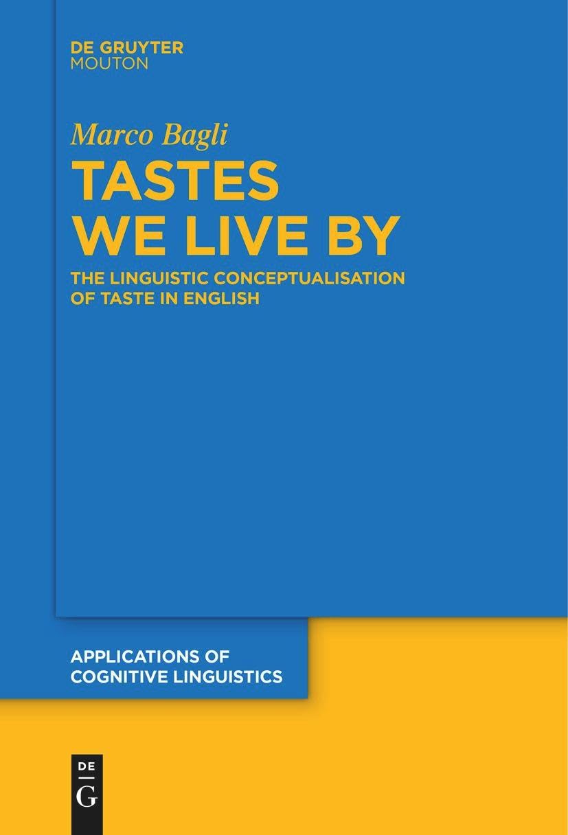 Amazon.com: Tastes We Live By: The Linguistic Conceptualisation of ...