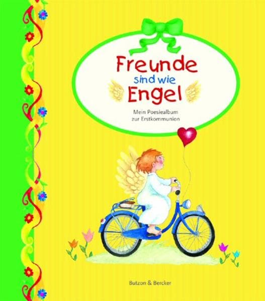 Freunde sind wie Engel: Mein Poesiealbum zur Erstkommunion : Rose ...