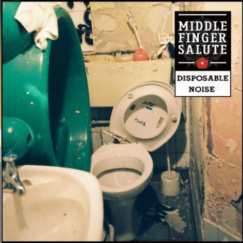 Disposable Noise E.P di Middle Finger Salute su Amazon Music - Amazon.it