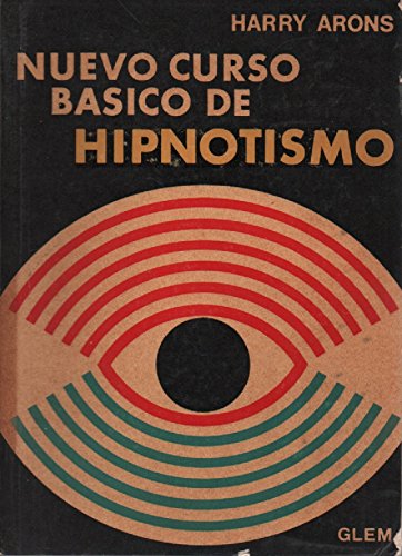 Nuevo curso básico de hipnotismo: Harry Arons: Amazon.com: Books