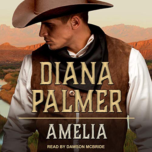 Amazon.com: Amelia: A Novel (Audible Audio Edition): Diana Palmer ...