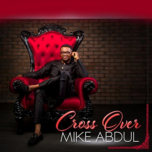 Amazon MusicでMike AbdulのCross Overを再生する