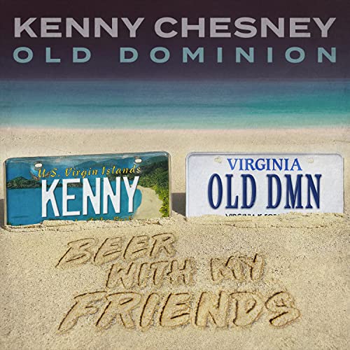 Beer With My Friends by Kenny Chesney & Old Dominion on Amazon Music ...
