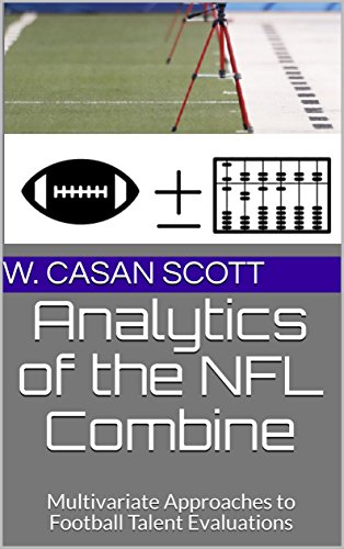 Amazon.com: Analytics of the NFL Combine: Multivariate Approaches to ...