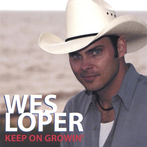 Amazon Music - Wes LoperのKeep On Growin' - Amazon.co.jp
