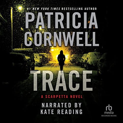 Amazon.com: Trace: Kay Scarpetta Mysteries, Book 13 (Audible Audio ...
