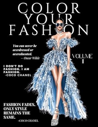 Amazon.com: Color Your Fashion Volume 2: Coloring Book Feathering 60 Fashion and Beauty Styles ...
