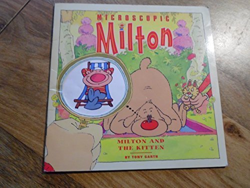 Milton and the Kitten (Microscopic Milton) by Tony Garth (1996-09-04 ...