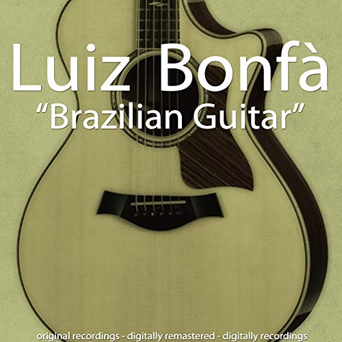 Brazilian Guitar by Luiz Bonfà on Amazon Music - Amazon.co.uk