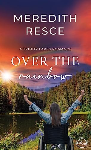Over the Rainbow: A Contemporary Christian Romance - Kindle edition by ...