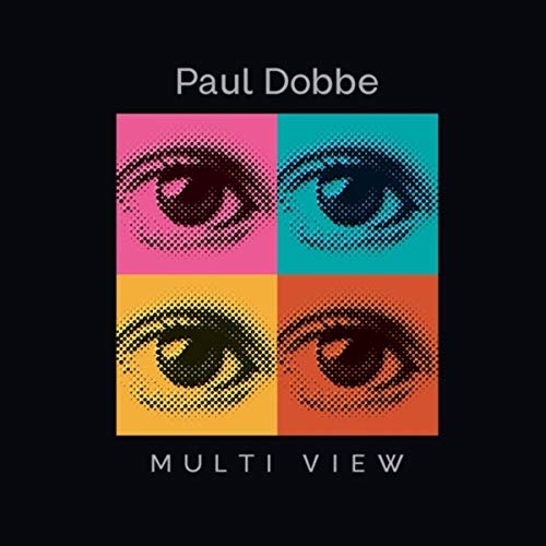 Play Multi View by Paul Dobbe on Amazon Music