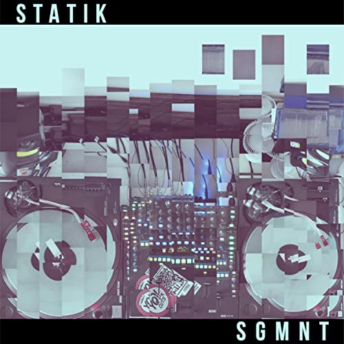 Écouter SGMNT par Statik sur Amazon Music Unlimited