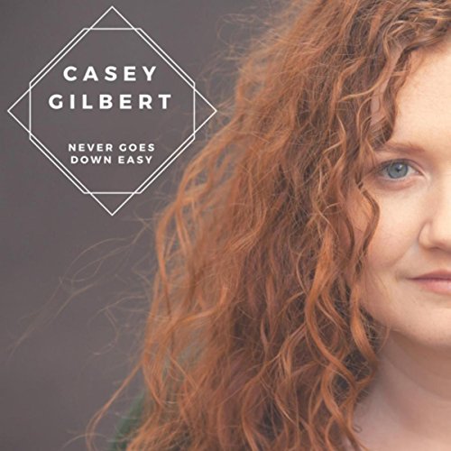 Never Goes Down Easy by Casey Gilbert on Amazon Music - Amazon.com